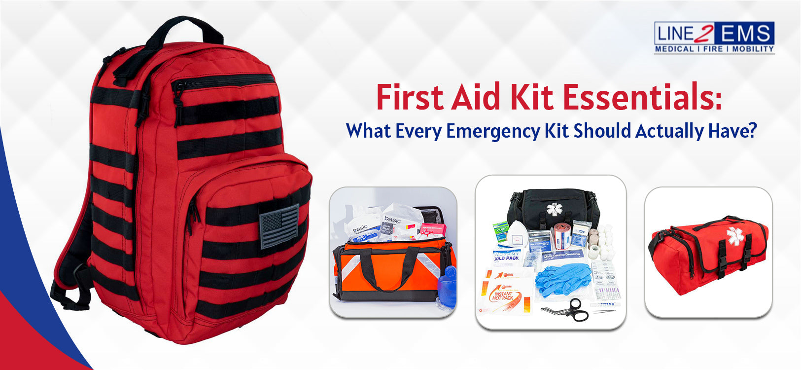 Essential Items for Every Emergency First Aid Kit – LINE2EMS