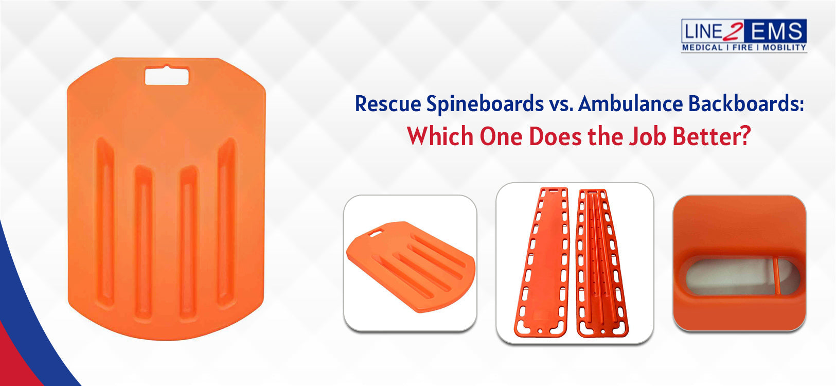 Which Spineboard Works Best: Rescue or Ambulance? – LINE2EMS